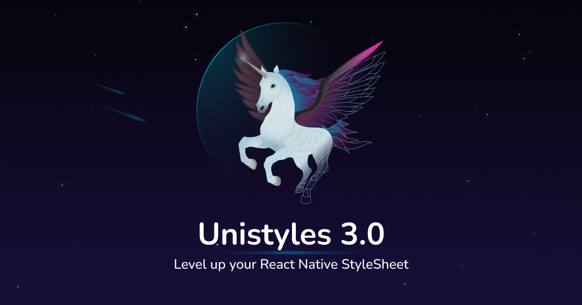 Unistyles 3.0